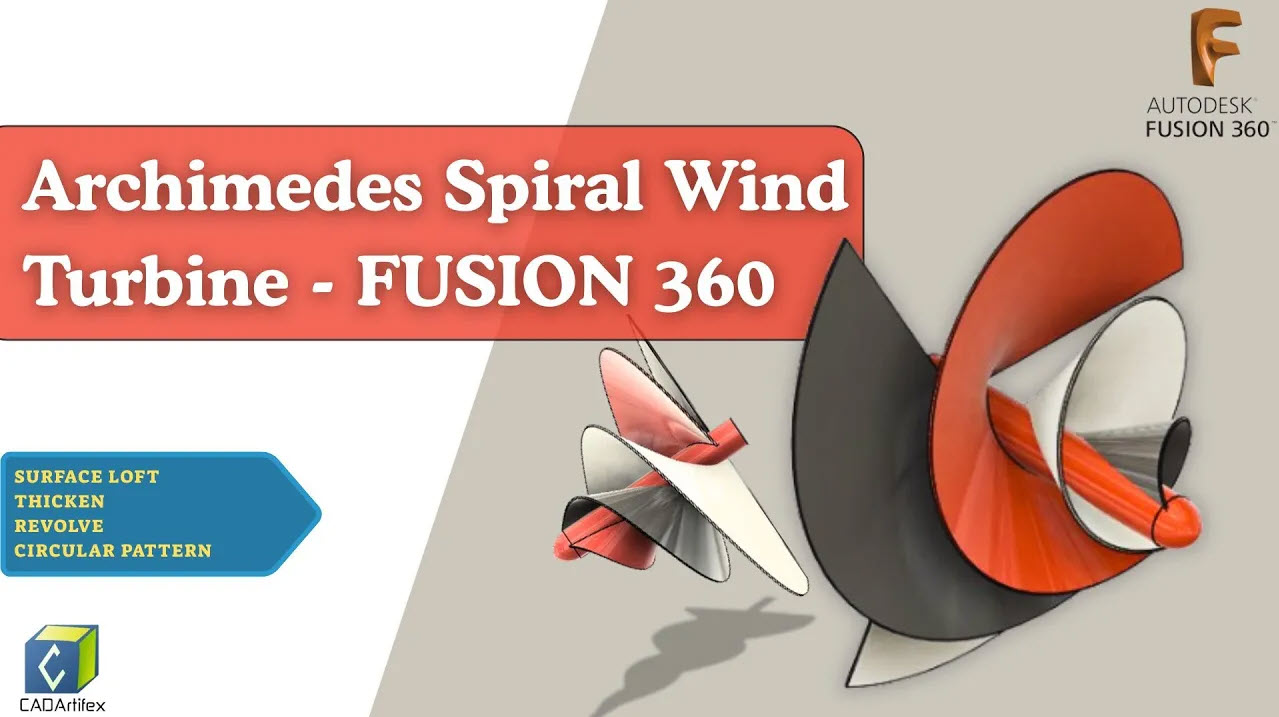 Model the Archimedes Spiral Wind Turbine in FUSION 360 - For Beginners ...