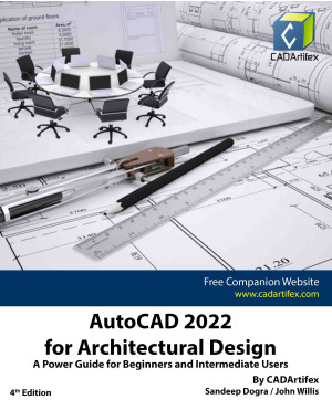 AutoCAD 2022 for Architectural Design: A Power Guide for Beginners and ...